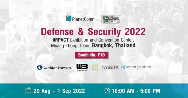 PlanetComm - พบกับบูธ PlanetComm ได้ในงาน Defense & Security 2022